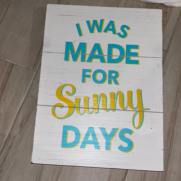 Wall Decor | I Was Made For Sunny Days Sign | Poshmark